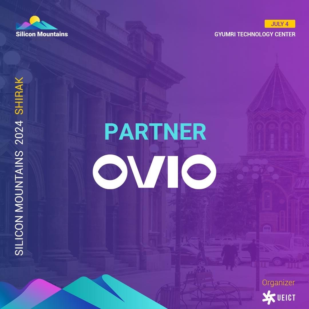 OVIO-ն Silicon Mountains 2024 Shirak տեխնոլոգիական ֆորումում մասնակցեց՝ ներկայացնելով ...